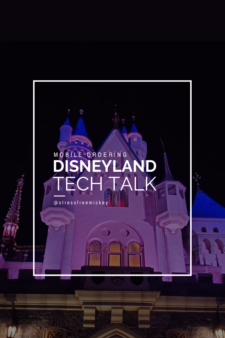 Tech Talk: Disneyland Edition - Stress Free Mickey